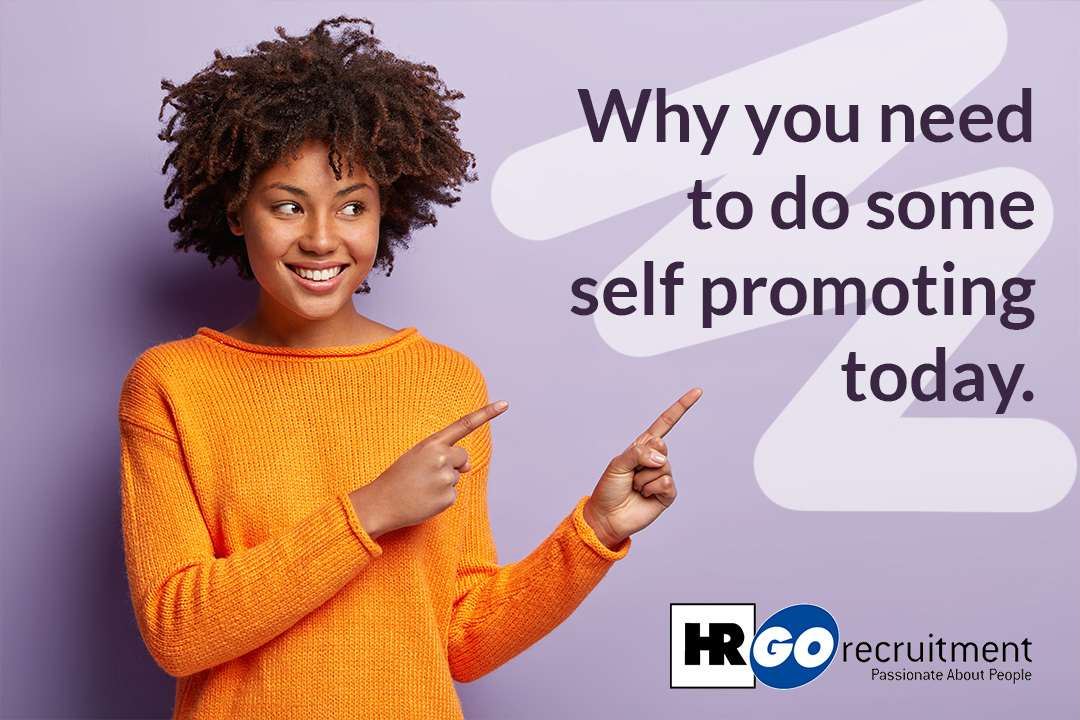 Why you need to do some self promotion today